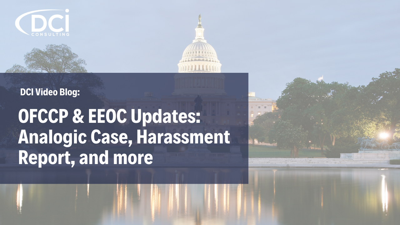 OFCCP & EEOC Updates: Analogic Case, Harassment Report, and more